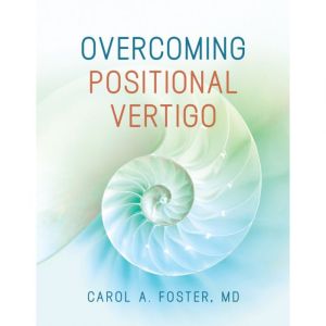 Ending Vertigo Today – Tips and tricks to conquer dizziness